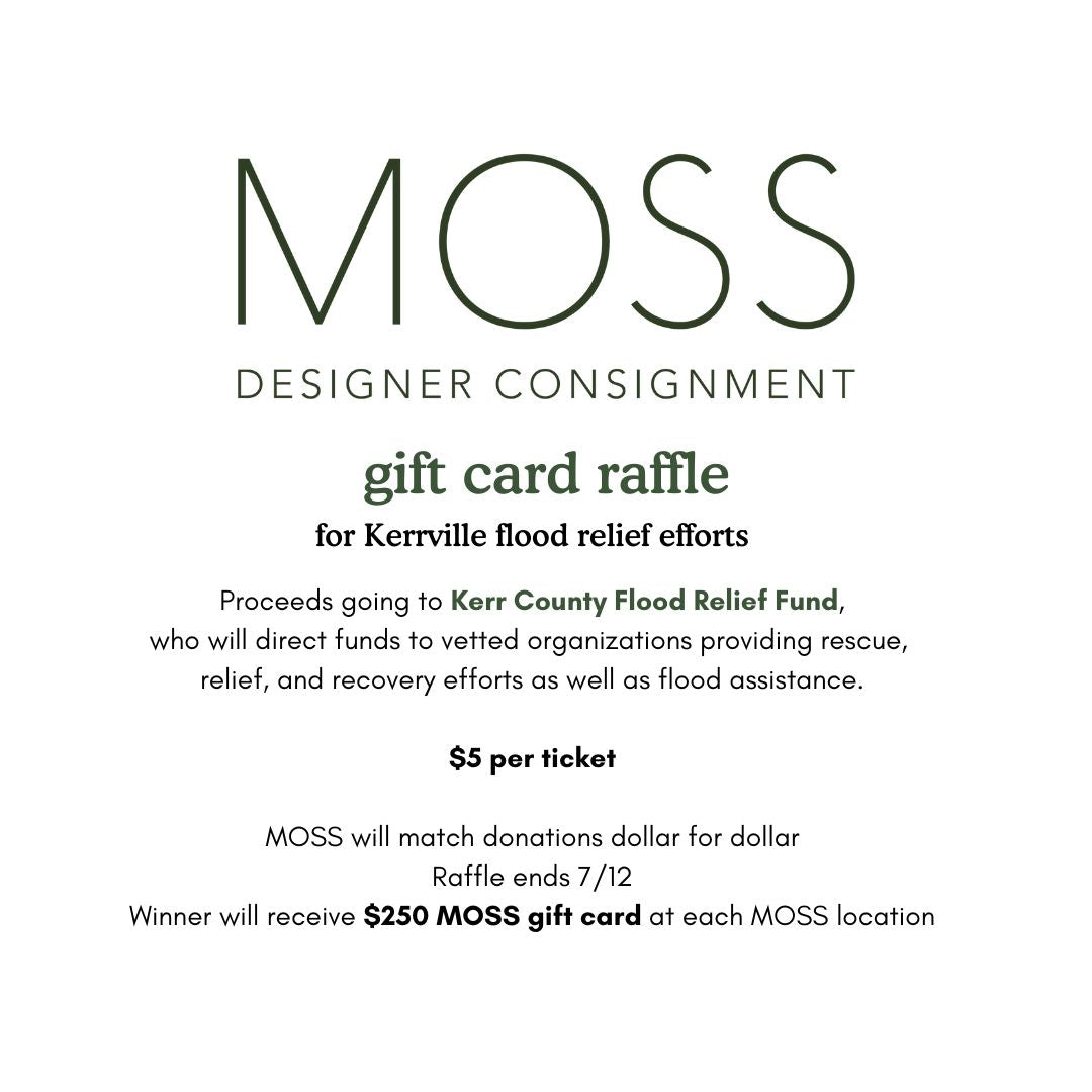 KERRVILLE FLOOD RELIEF RAFFLE | MOSS Consignment